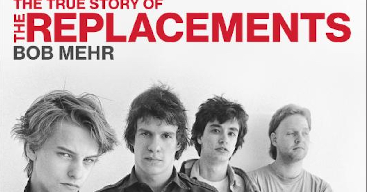 Replacements Bio Gets Unique Musical Book Tour - Best Classic Bands ...