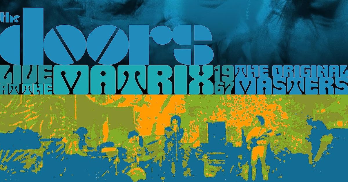 The Doors’ ‘Live at the Matrix’ Showcases the Band in 1967: Review ...